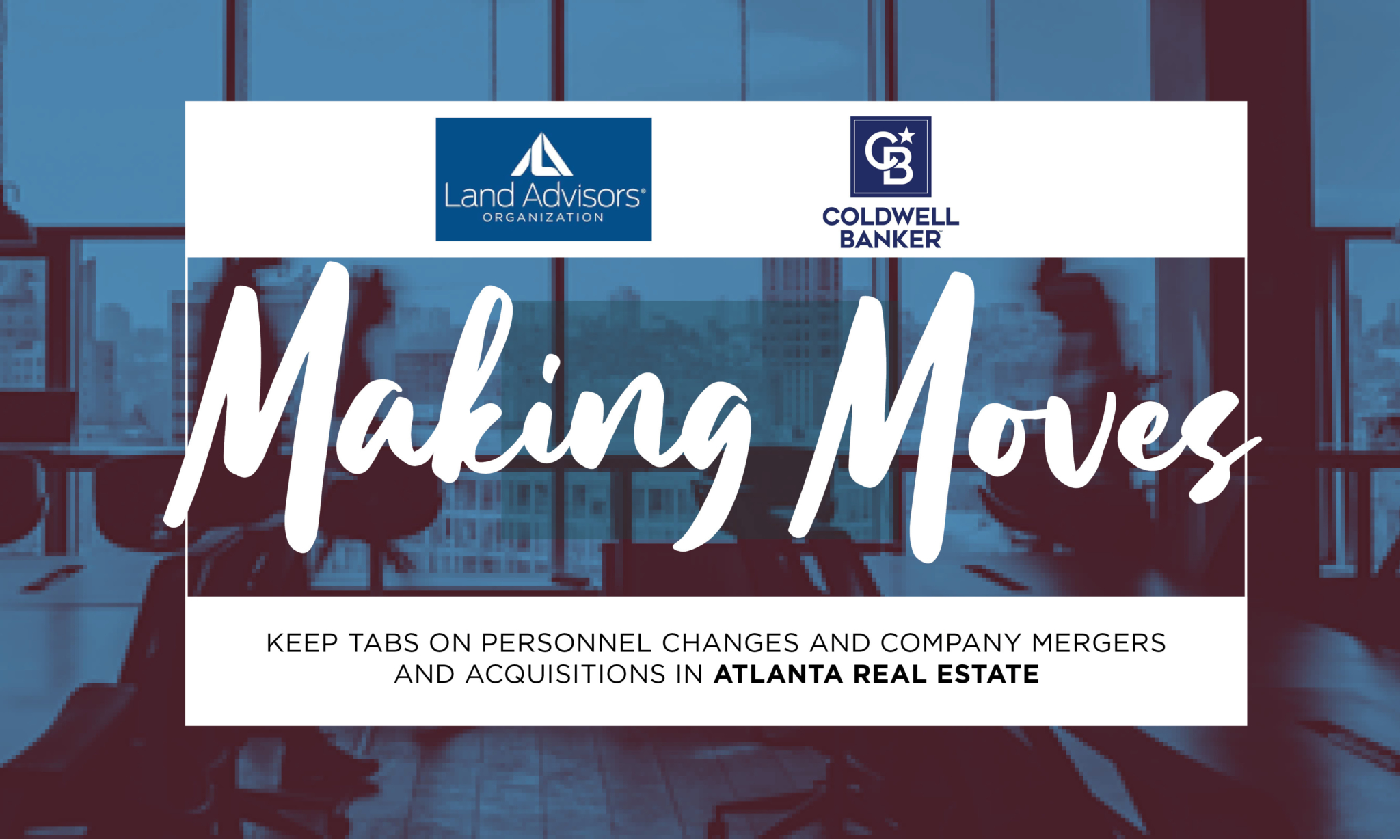 Making-Moves-ATL - Atlanta Agent Magazine